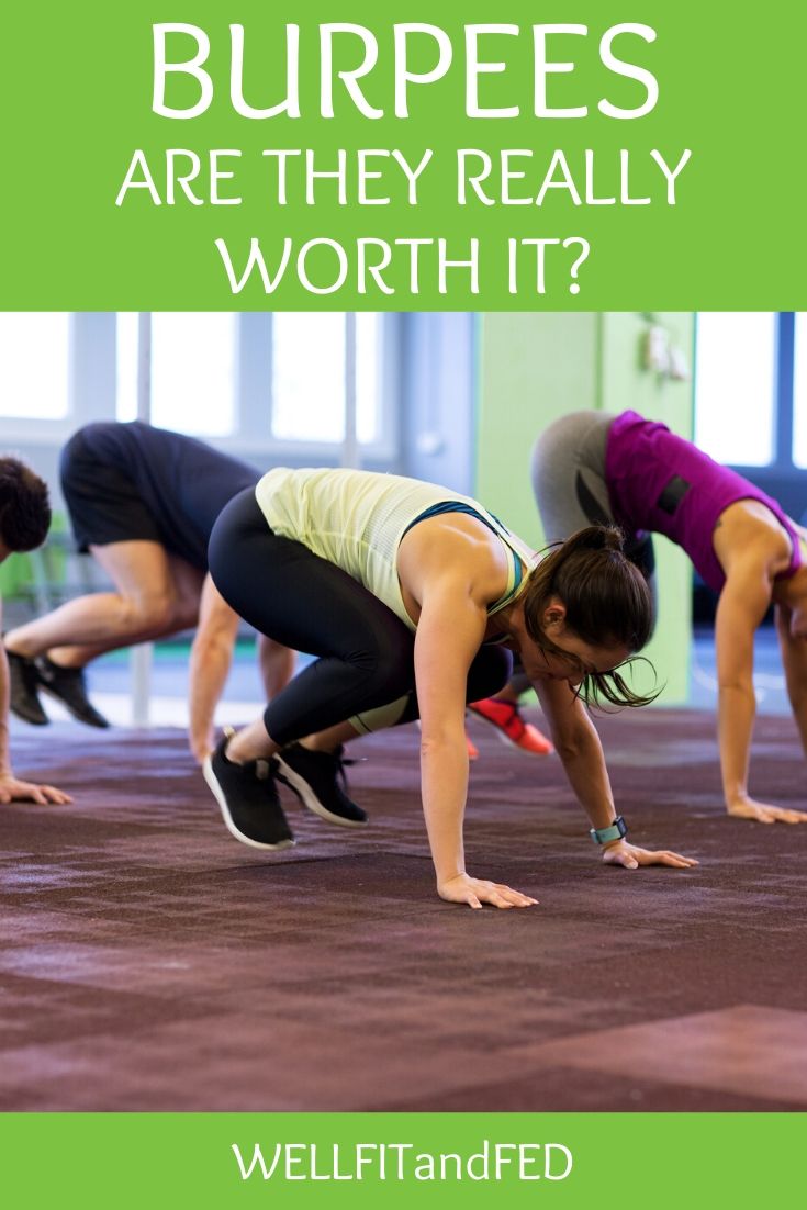 The Truth About Burpees, Are They Worth It? | WELLFITandFED | Dr ...