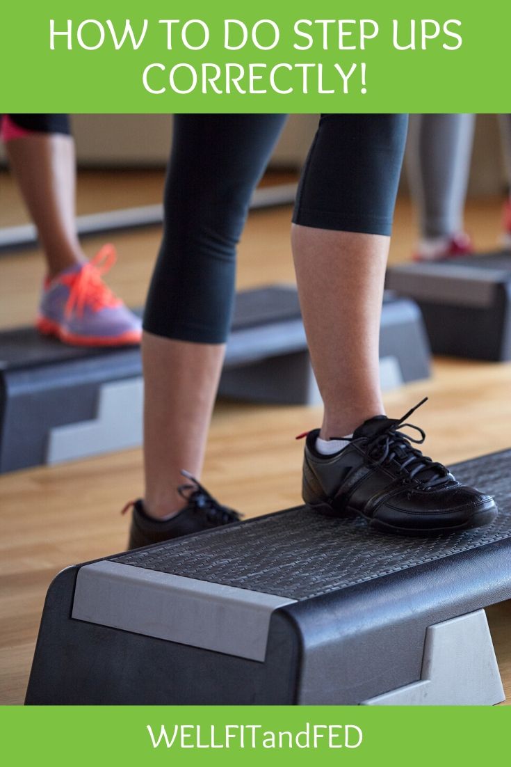 How To Do Step Ups Correctly - One Of The Best Exercises For Your Body ...